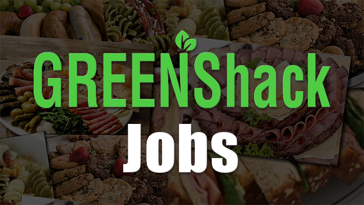 Green Shack Jobs - Apply Here!